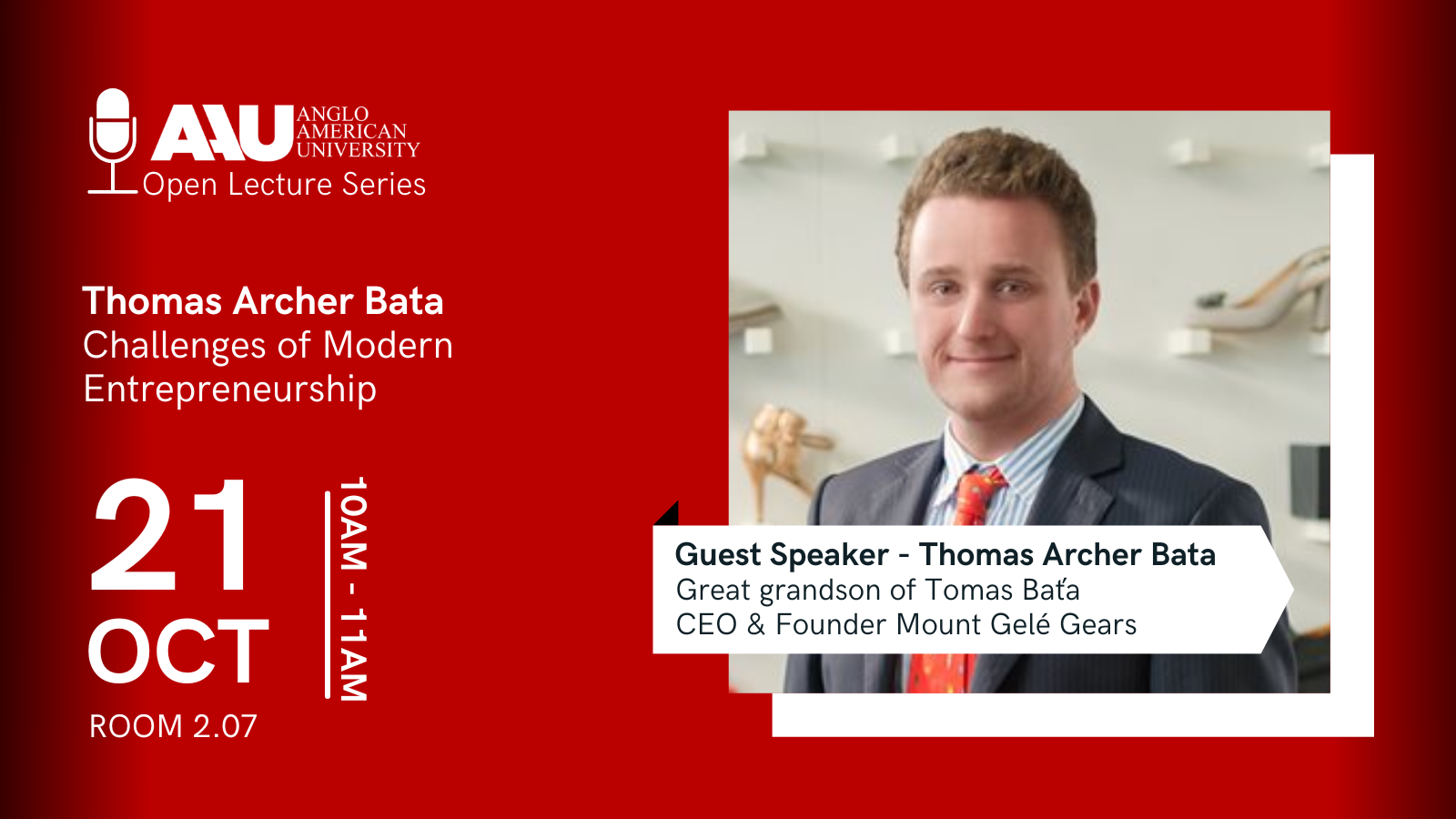 Open Lecture: Thomas Archer Bata- Challenges of Modern Entrepreneurship ...